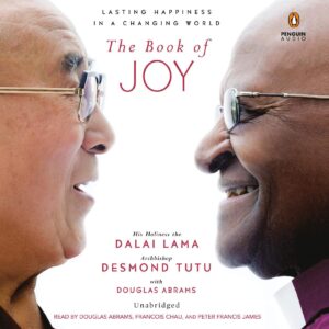 the book of joy: lasting happiness in a changing world