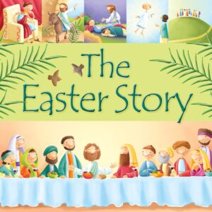 easter story (99 stories from the bible)