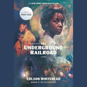 the underground railroad (television tie-in): a novel