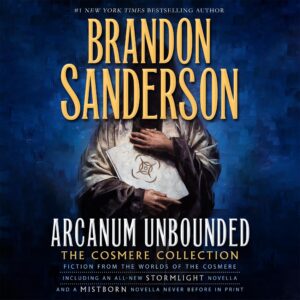 arcanum unbounded: the cosmere collection