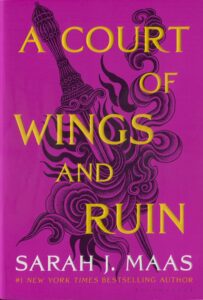 a court of wings and ruin (a court of thorns and roses book 3)