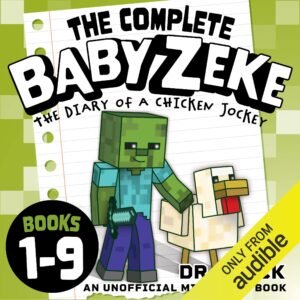 baby zeke: the diary of a chicken jockey: the complete minecraft series, books 1-9