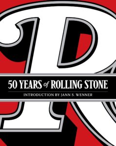 50 years of rolling stone: the music, politics and people that shaped our culture