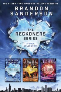 the reckoners series: steelheart; firefight; calamity