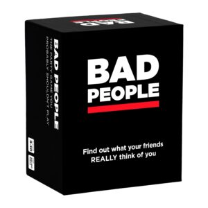 bad people party game - find out what your friends really think of you - hilarious adult card game for fun parties and board games night with your group