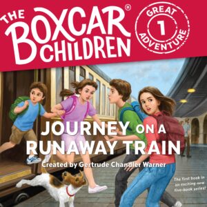 journey on a runaway train: the boxcar children great adventure, book 1