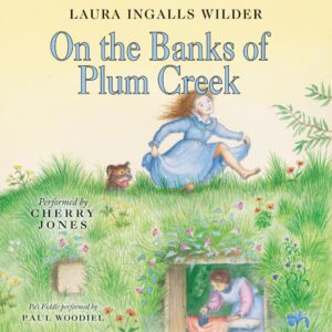 on the banks of plum creek: little house, book 4