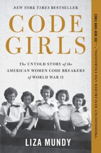 code girls: the untold story of the american women code breakers of world war ii