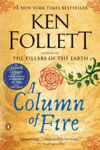 a column of fire: a novel (kingsbridge book 3)