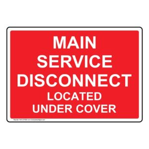 compliancesigns.com main service disconnect located under cover label decal, 5x3.5 in. 4-pack vinyl for electrical