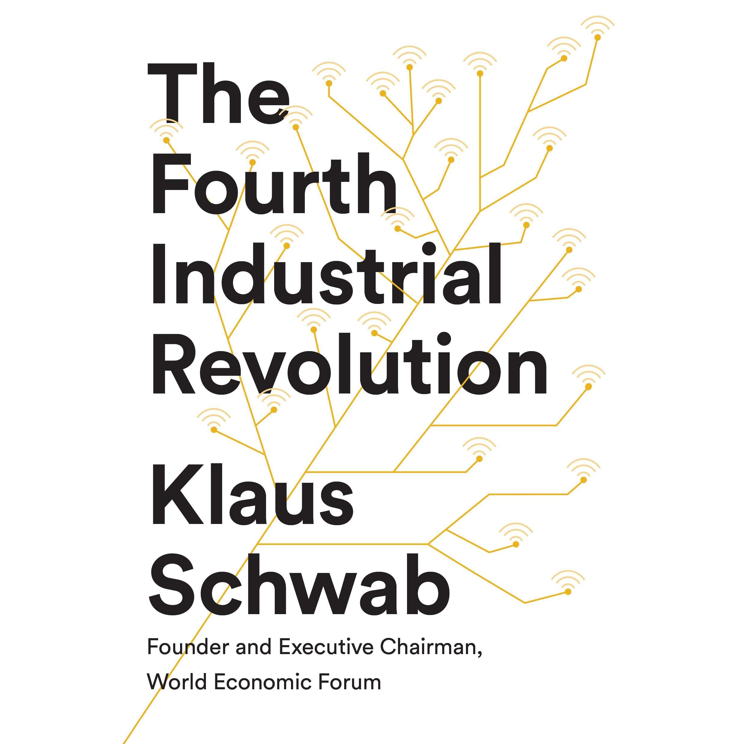 The Fourth Industrial Revolution