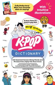 the kpop dictionary: 500 essential korean slang words and phrases every kpop fan must know