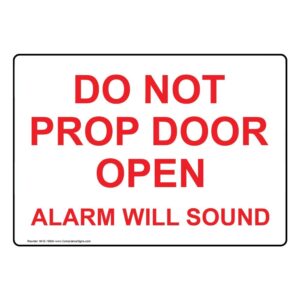 compliancesigns.com do not prop door open alarm will sound label decal, 5x3.5 in. 4-pack vinyl for enter/exit