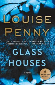 glass houses: a novel (chief inspector gamache novel book 13)