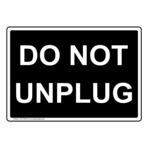 compliancesigns.com do not unplug label decal with symbol, 5x3.5 in. 4-pack vinyl for machinery industrial notices, made in usa