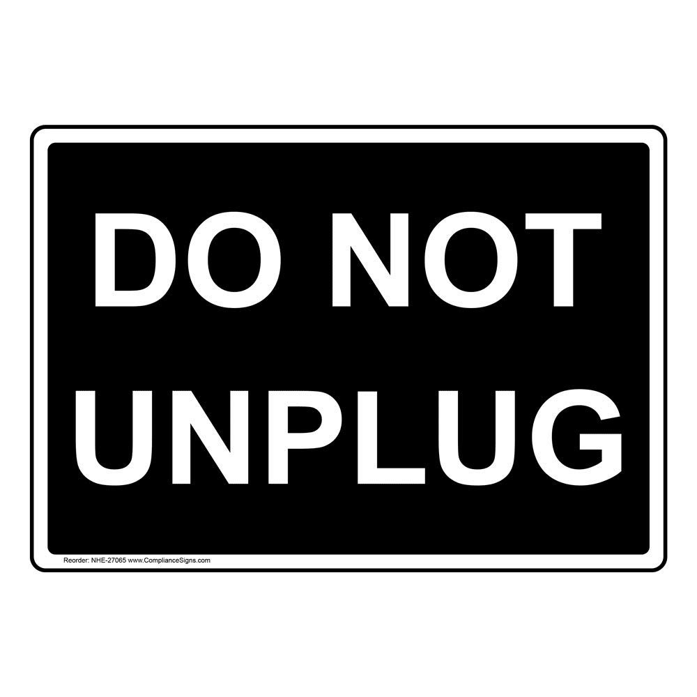 ComplianceSigns.com Do Not Unplug Label Decal with Symbol, 5x3.5 in. 4-Pack Vinyl for Machinery Industrial Notices, Made in USA