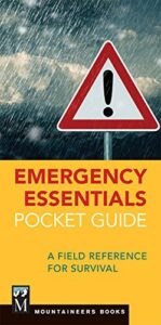 emergency essentials pocket guide: a field reference for survival by mountaineers books (2016-04-01)