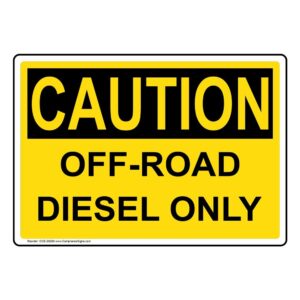 compliancesigns.com caution off-road diesel only osha safety label decal, 5x3.5 in. 4-pack vinyl for fuel