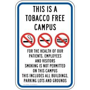 compliancesigns.com this is a tobacco free campus reflective sign, 18x12 in. with center holes on 80 mil aluminum for no smoking parking control