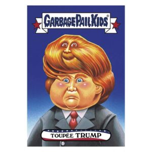 toynk garbage pail kids disg-race to the white house toupee trump #29