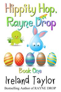 hippity hop, rayne drop (holidays change series book 1)