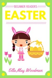 easter for beginner readers (seasonal easy readers for beginner readers book 5)