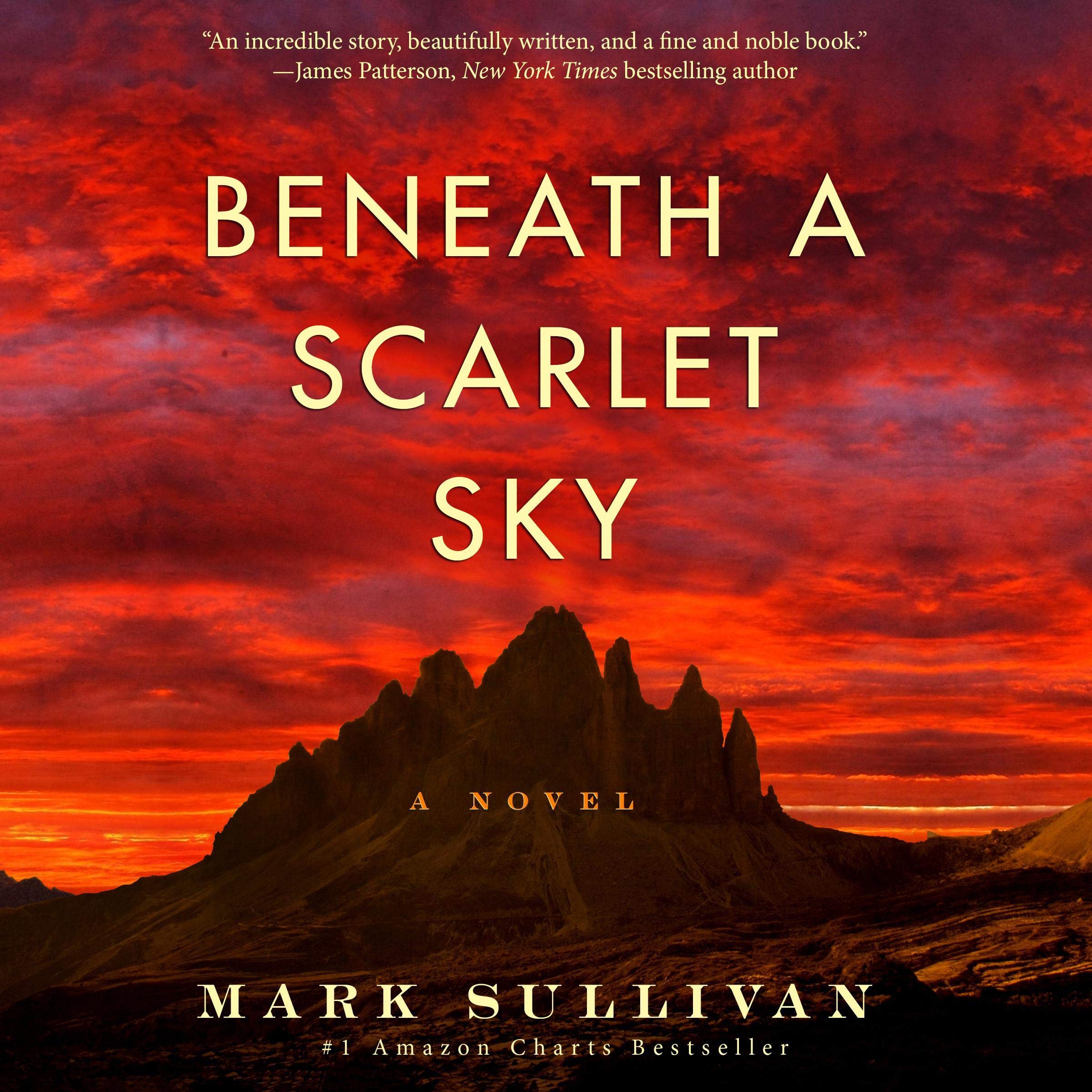 Beneath a Scarlet Sky: A Novel