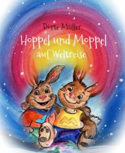 hoppel und moppel auf weltreise (german edition)