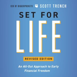 set for life, revised edition: an all-out approach to early financial freedom