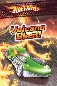 volcano blast (hot wheels)