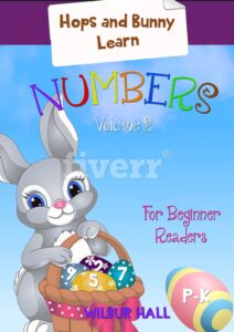 early readers : hops and bunny learn numbers for beginner readers (level 1, kindergarten, first grade, preschool books, picture books, beginning reader books, easter book 2)