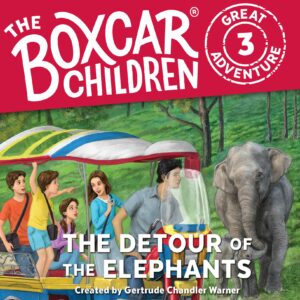 the detour of the elephants: the boxcar children great adventure, book 3