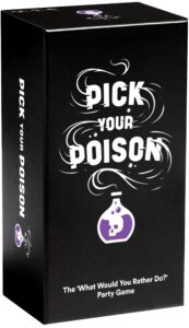 pick your poison party game - the “what would you rather do?” family card game - for kids, adults, and families, great for a halloween party or a fun game night with friends