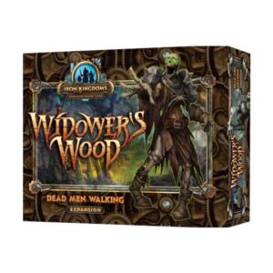 iron kingdoms adventure: widower`s wood dead men walking expansion