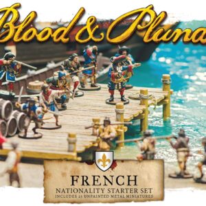 Blood & Plunder: French Nationality Starter Set