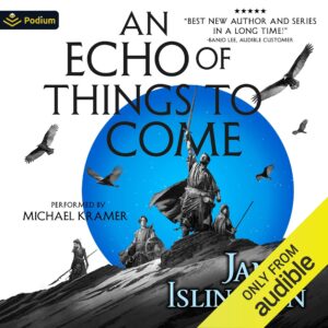 an echo of things to come: the licanius trilogy, book 2