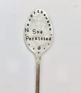 nevertheless she persisted garden marker stamped spoon for flower pots, herbs and plants