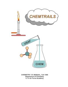 chemtrails - chemistry course 131 manual - u. s. air force academy course 131, 1990 - re-imaged from original for greater clarity. [loose leaf facsimile 2017]