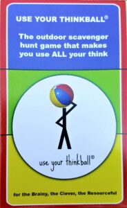 use your thinkball creative scavenger hunt game for the brainy, the clever, the resourceful