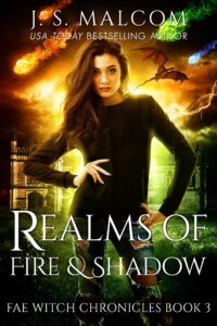 realms of fire and shadow: fae witch chronicles book 3