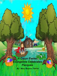 a cajun easter evangeline celebrates pacques (the evangeline series book 5)