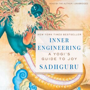 inner engineering: a yogi's guide to joy