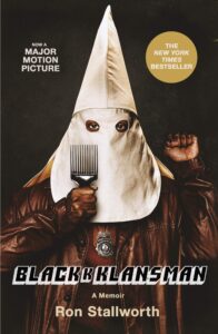 black klansman: race, hate, and the undercover investigation of a lifetime