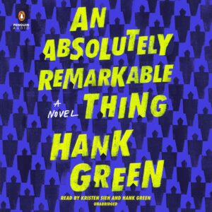 an absolutely remarkable thing: a novel