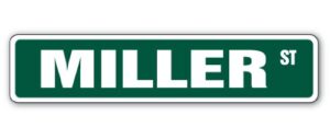 miller street sign childrens name room sign | indoor/outdoor | 24" wide plastic sign