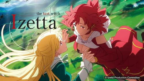 Izetta: The Last Witch