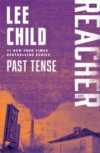 past tense: a jack reacher novel