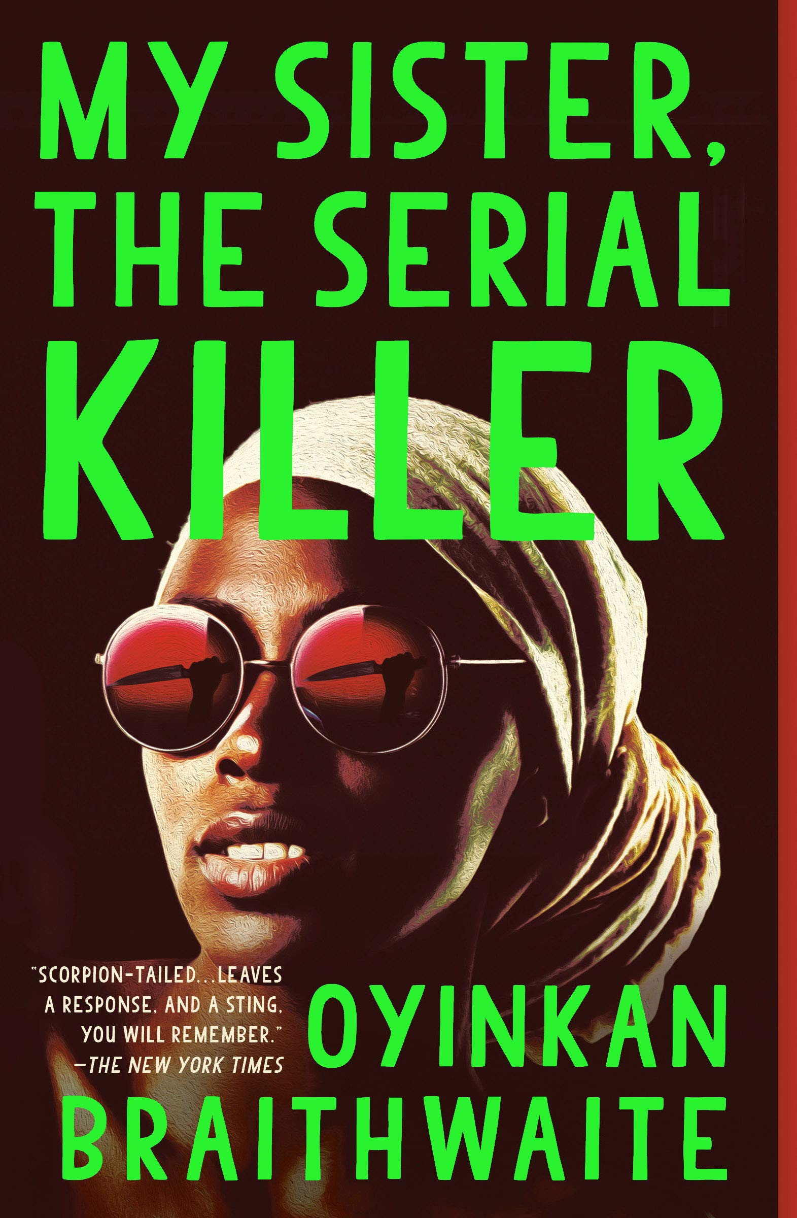 My Sister, the Serial Killer: A Novel