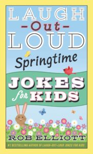 laugh-out-loud springtime jokes for kids (laugh-out-loud jokes for kids)