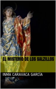 el misterio de los salzillos (spanish edition)